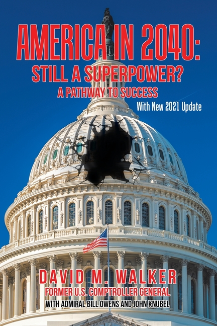 Buy America in 2040: Still a Superpower?: A Pathway to Success by David ...