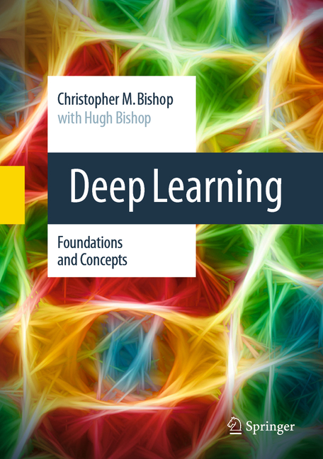 Buy Deep Learning: Foundations and Concepts (2024) by (9783031454677 ...